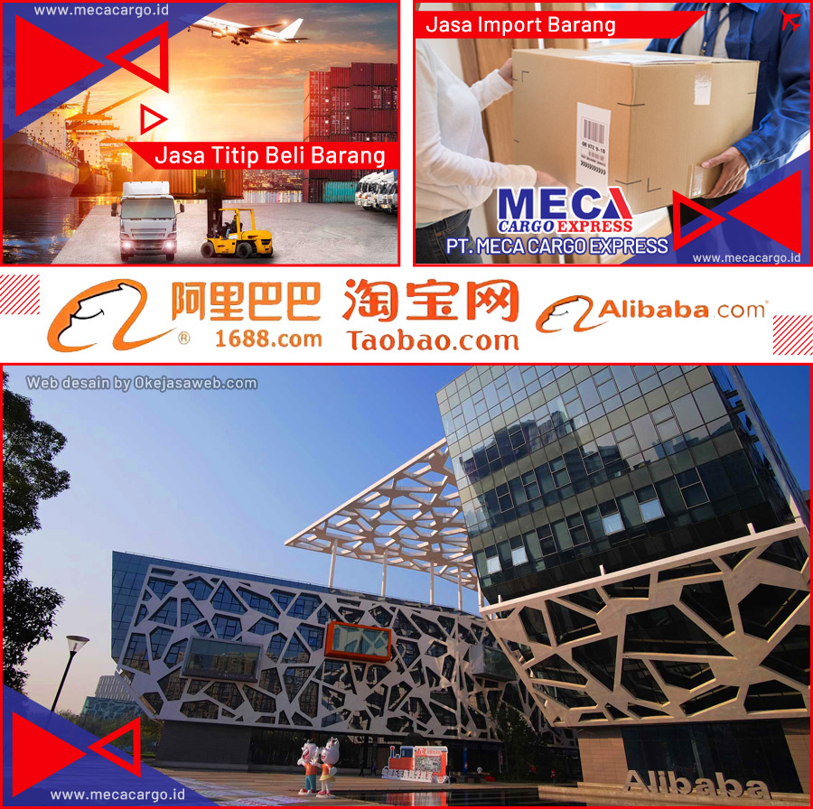 Jasa Import, Beli barang di Alibaba&1688 atau Marketplace China lainnya ...